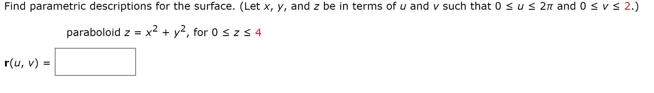 Solved Find parametric descriptions for the surface. (Let x, | Chegg.com