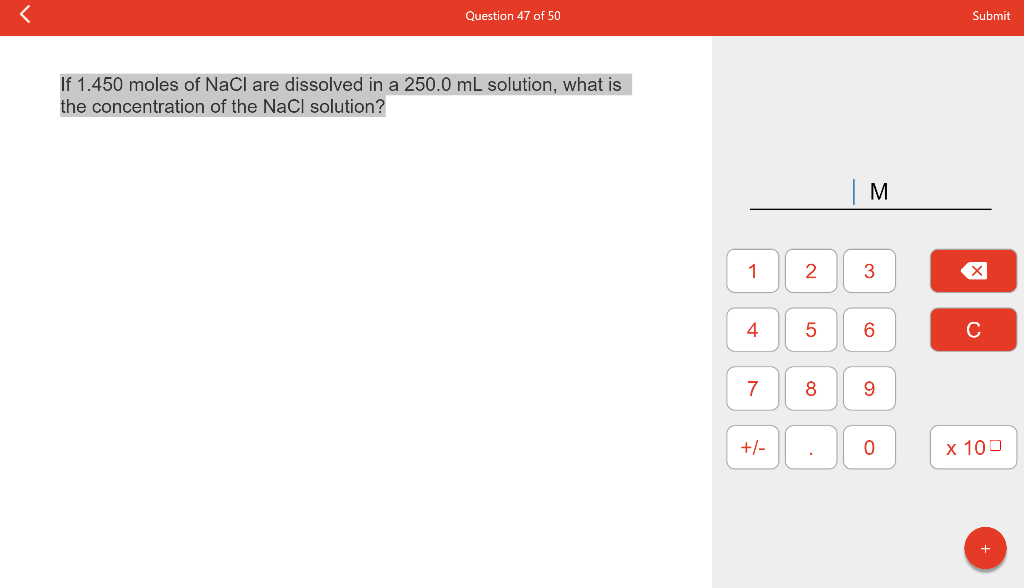 Solved If 1.450 moles of NaCl are dissolved in a 250.0 mL | Chegg.com