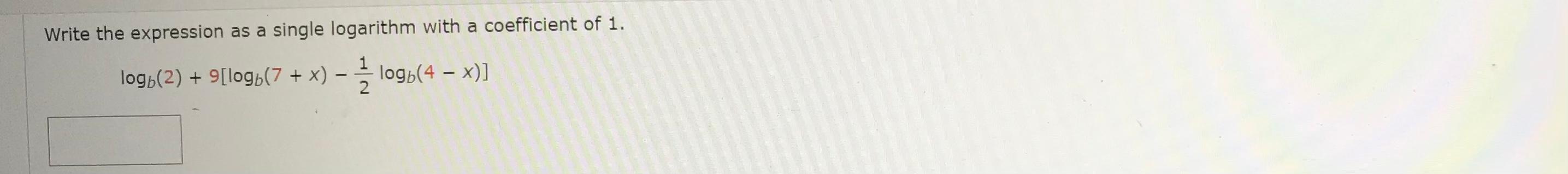 Solved Write the expression as a single logarithm with a | Chegg.com