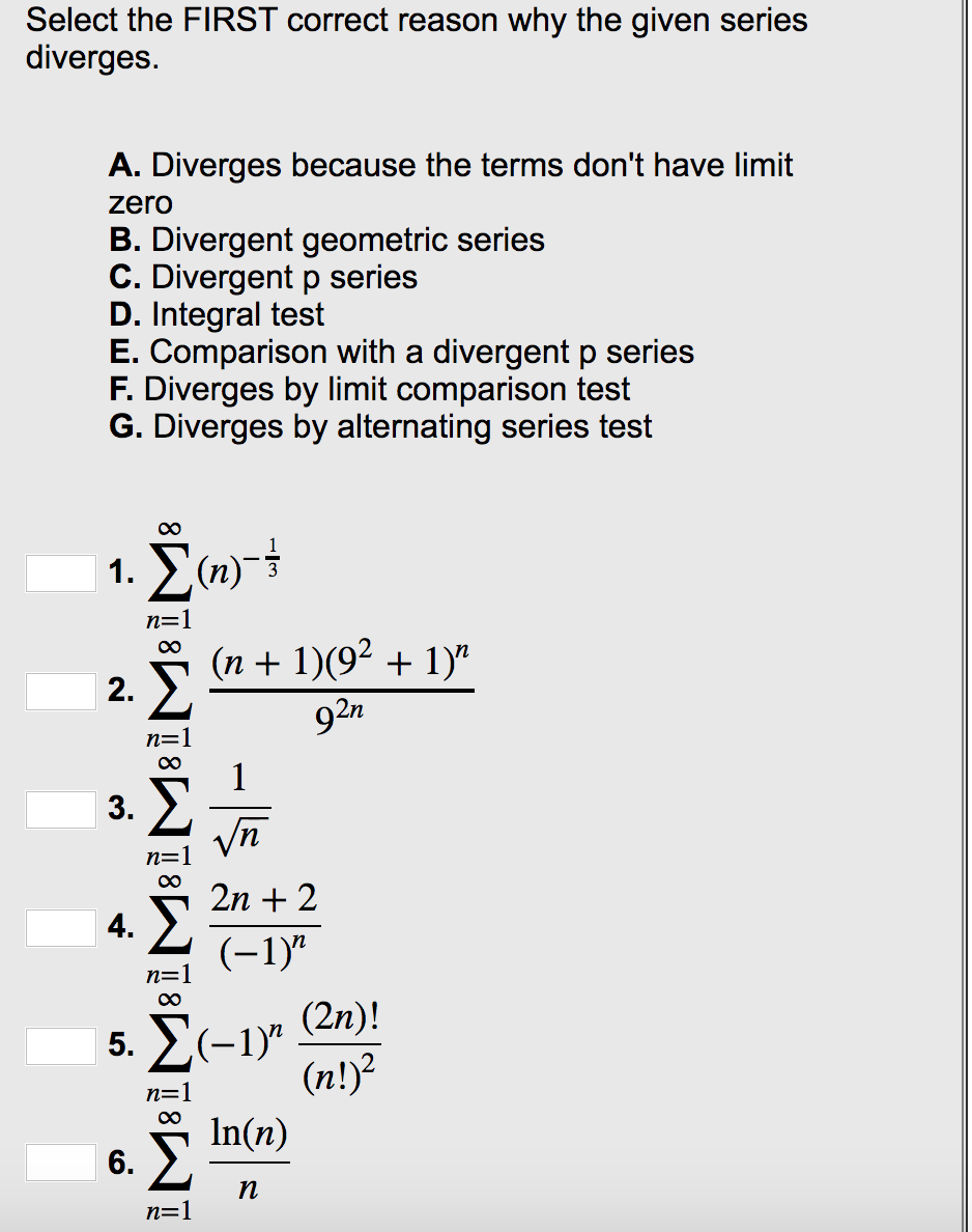 Solved Select the FIRST correct reason why the given series | Chegg.com