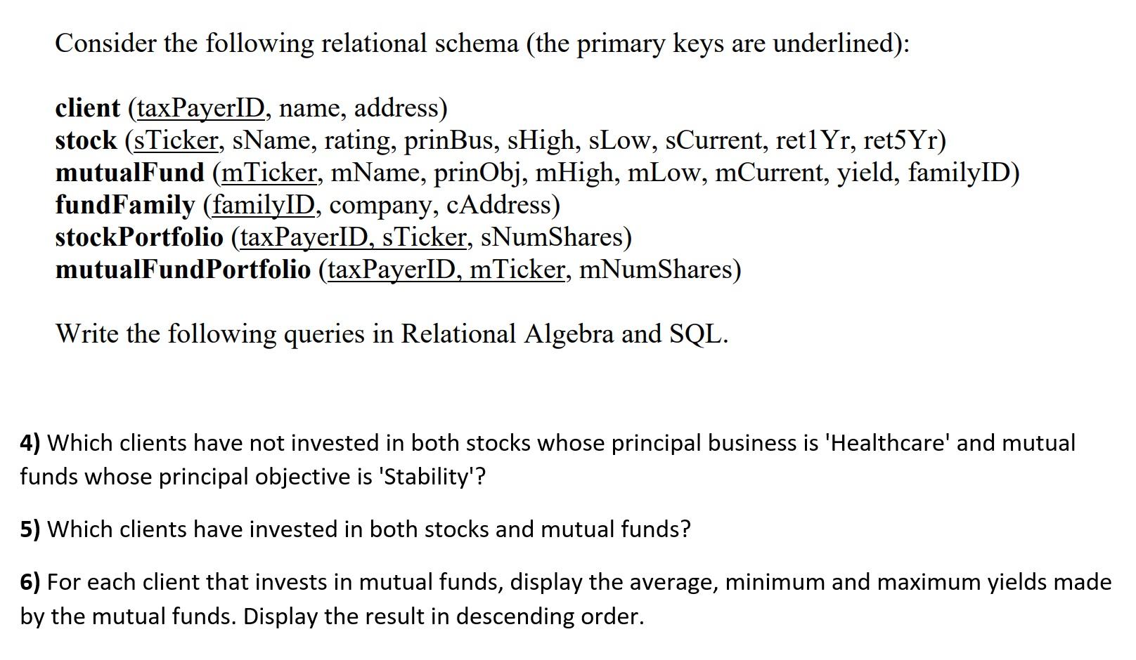 Solved Consider the following relational schema (the primary | Chegg.com