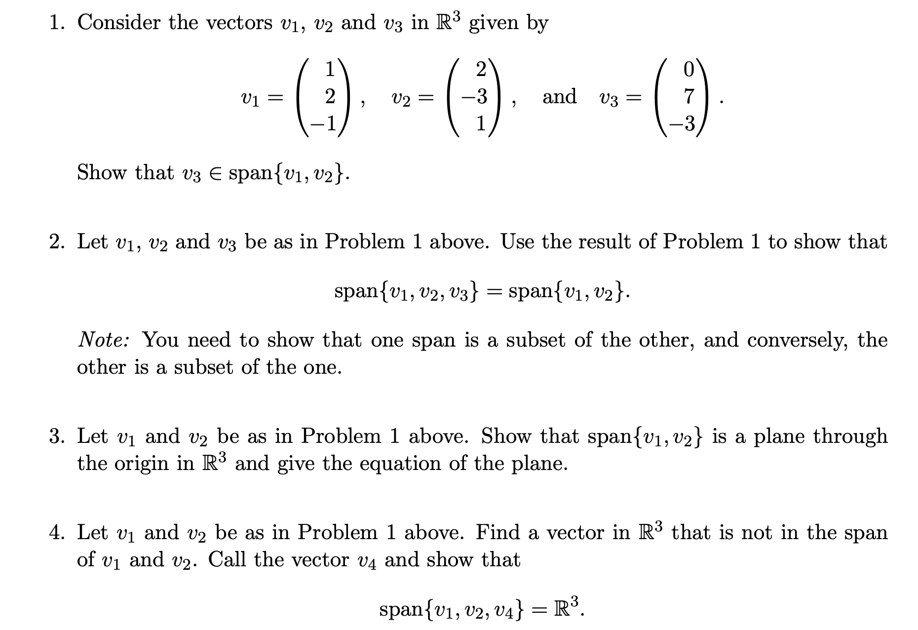 Solved 1. Consider the vectors v1,v2 and v3 in R3 given by | Chegg.com