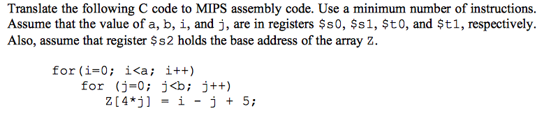 Solved Translate the following C code to MIPS assembly code. | Chegg.com