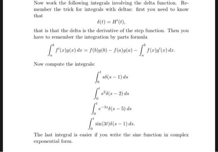 Solved Now work the following integrals involving the delta | Chegg.com