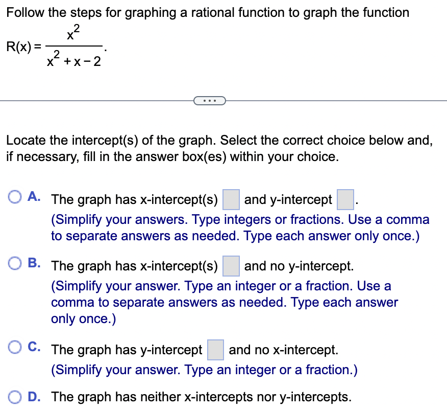Solved Follow the steps for graphing a rational function to | Chegg.com