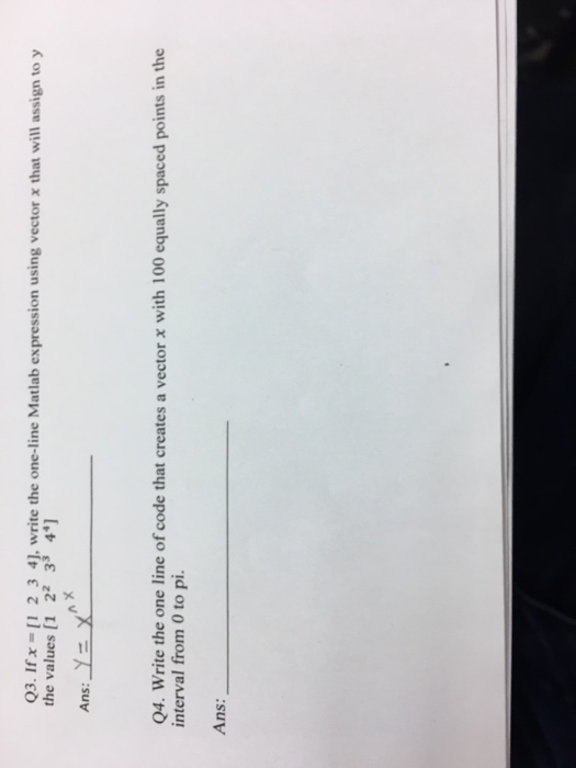 Solved Q3. Ifx-[I 2 3 4), write the one-line Matlab | Chegg.com