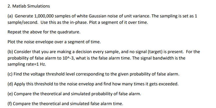 Solved 2. Matlab Simulations (a) Generate 1,000,000 samples | Chegg.com