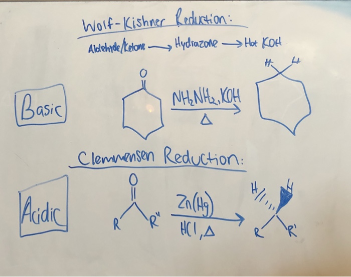 Solved When would you need to use a wolf kishner reduction | Chegg.com