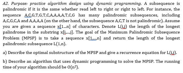 Solved A2 Purpose Practice Algorithm Design Using Dynamic Chegg