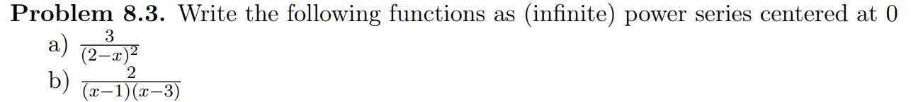 Solved Problem 8.3. Write the following functions as | Chegg.com