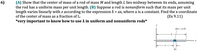 Solved (A) Show that the center of mass of a rod of mass M | Chegg.com