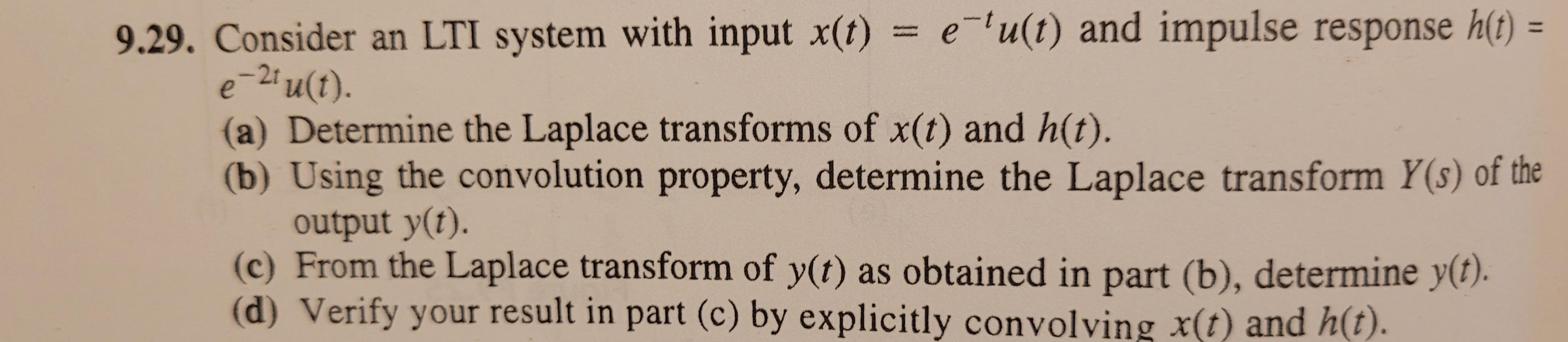 Solved 29. Consider an LTI system with input x(t)=e−tu(t) | Chegg.com