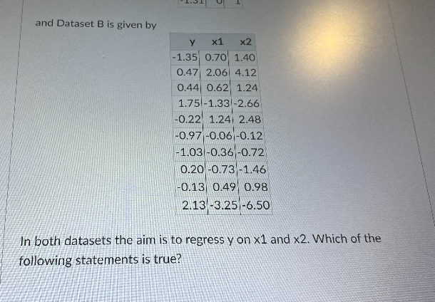 Solved Two datasets are considered for multiple regression | Chegg.com