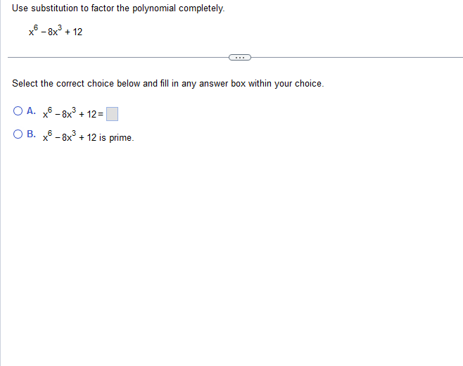 Solved Use substitution to factor the polynomial completely. | Chegg.com