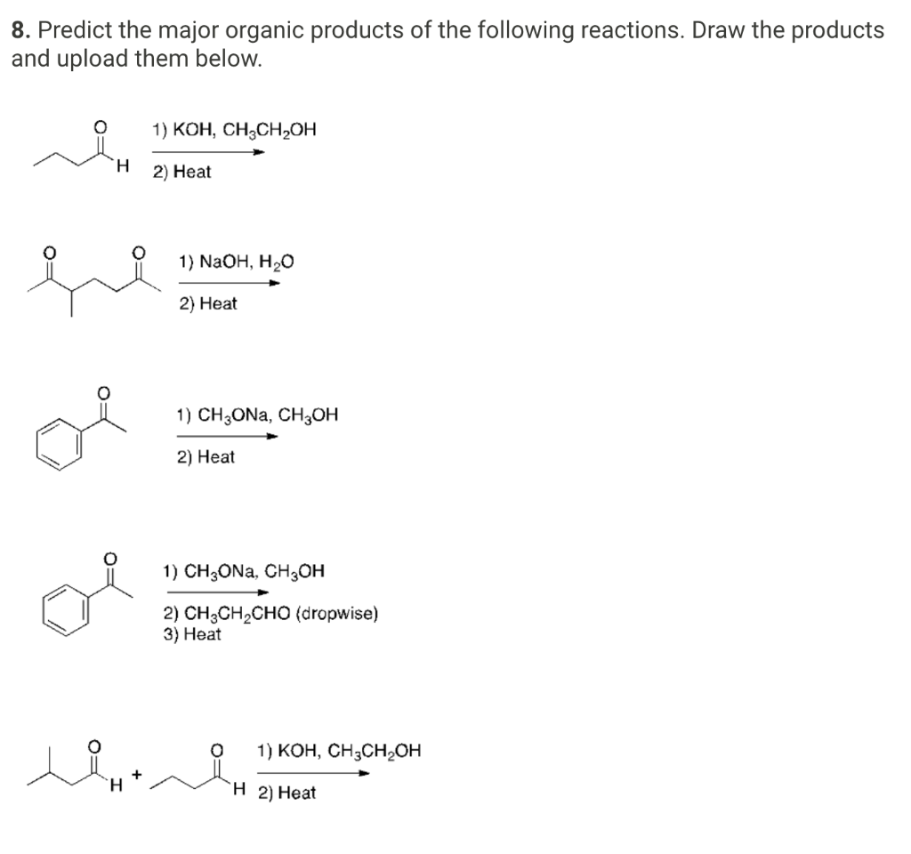 Solved 8. Predict the major organic products of the | Chegg.com