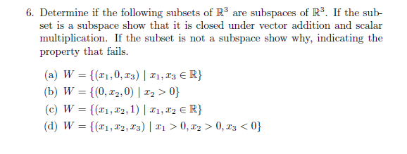 Solved 6. Determine if the following subsets of R3 are | Chegg.com