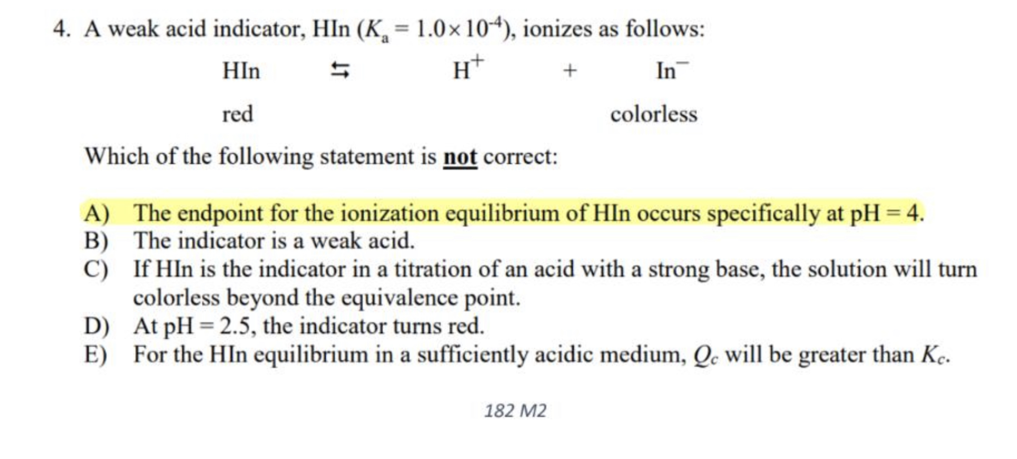 Solved A weak acid indicator, HIn(Ka=1.0×10-4), ﻿ionizes as | Chegg.com
