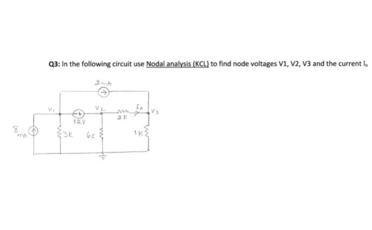 Solved Q3: ln the following circuit use Nodal analvsis (KCL) | Chegg.com