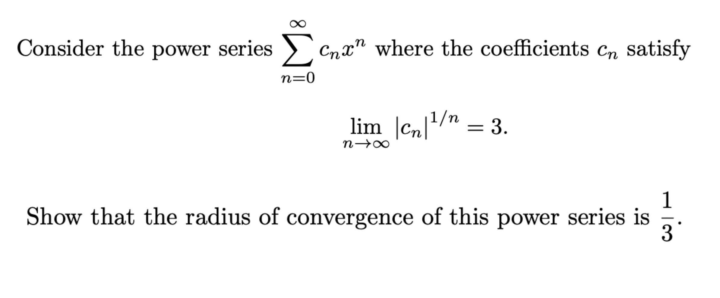 Solved Consider the power series ∑n=0∞cnxn where the | Chegg.com