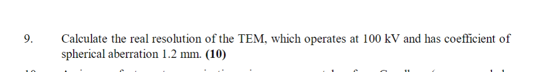 Solved Calculate the real resolution of the TEM, which | Chegg.com