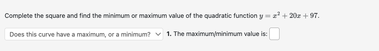 Solved Complete the square and find the minimum or maximum | Chegg.com