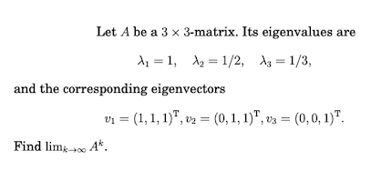 Solved Let A be a 3×3-matrix. Its eigenvalues are | Chegg.com