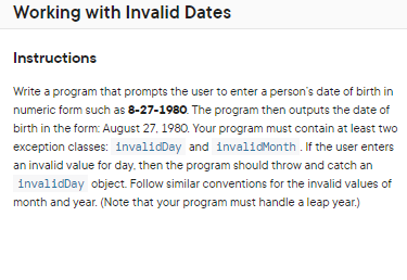 Solved Working with Invalid Dates Instructions Write a | Chegg.com