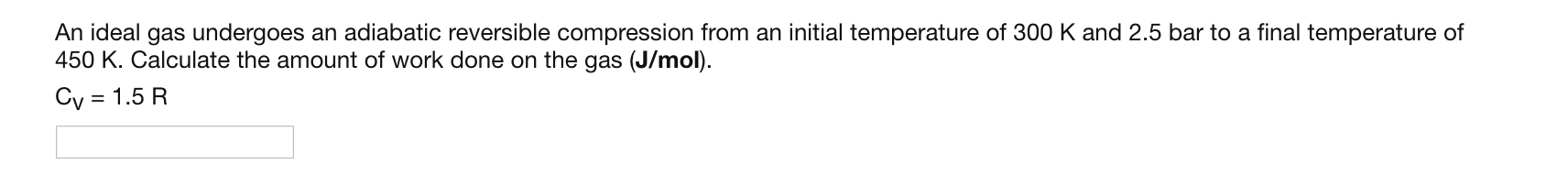 Solved An ideal gas undergoes an adiabatic reversible | Chegg.com