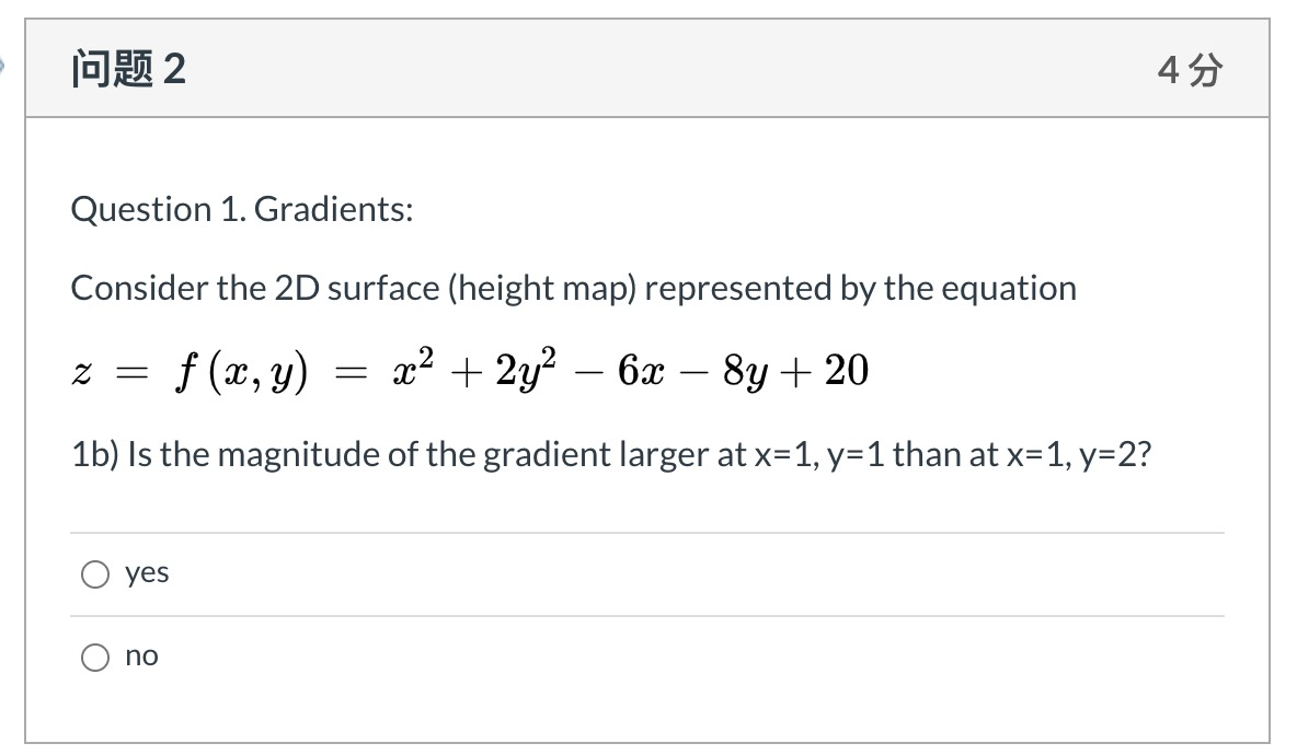 Solved an 2 4 Question 1. Gradients: Consider the 2D surface | Chegg.com