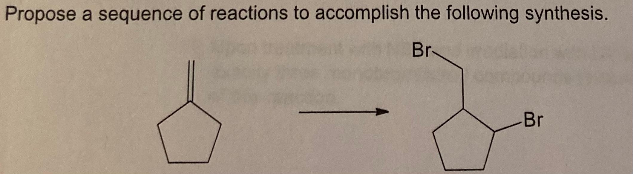 Solved Propose a sequence of reactions to accomplish the | Chegg.com