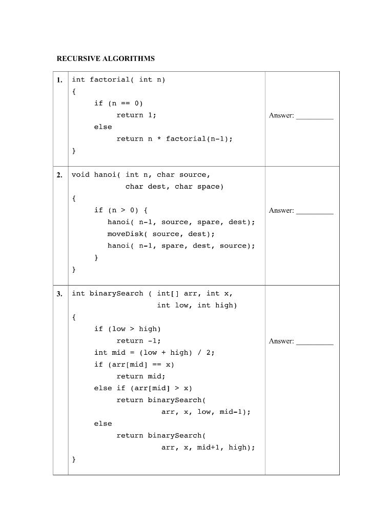 Solved RECURSIVE ALGORITHMS 1. int factorial( int n) { if (n | Chegg.com