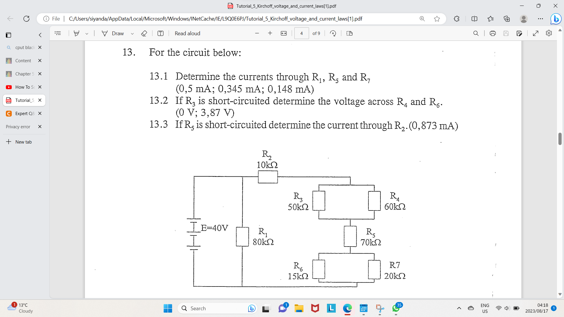 Solved For the circuit below: 13.1 Determine the currents | Chegg.com