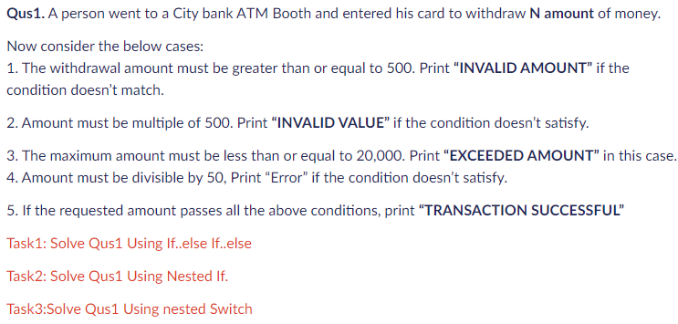 Solved Qus1. A person went to a City bank ATM Booth and | Chegg.com