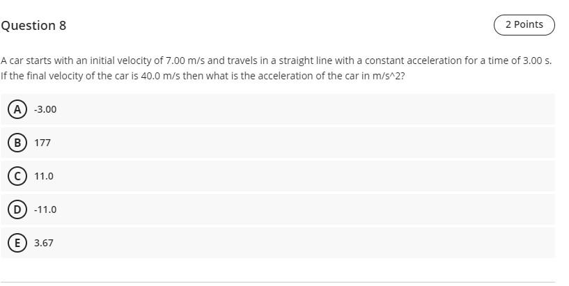Solved Question 8 2 Points A car starts with an initial | Chegg.com