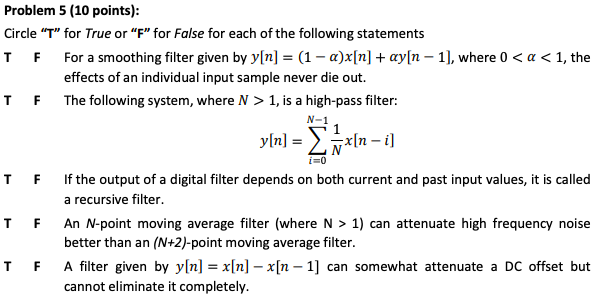Solved Problem 5 (10 points): Circle "T" for True or "F" for | Chegg.com