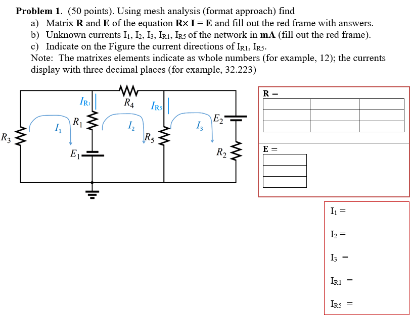 Solved Problem 1. (50 points). Using mesh analysis (format | Chegg.com