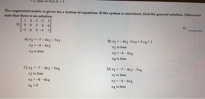 Solved The augmented matrix is given for a system of | Chegg.com