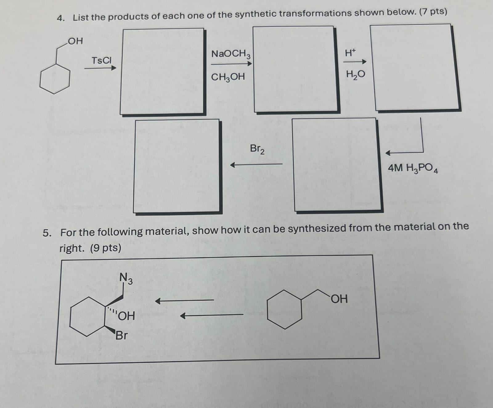 Solved 4. ﻿List the products of each one of the synthetic | Chegg.com