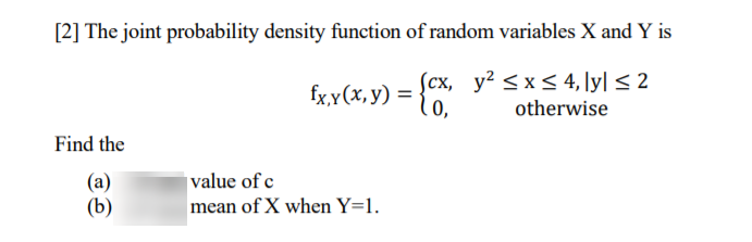 Solved [2] The joint probability density function of random | Chegg.com