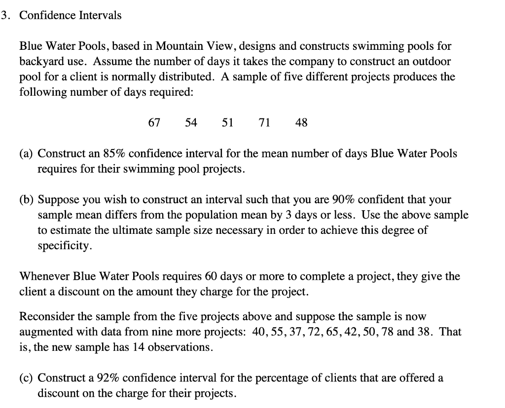 Solved 3. Confidence Intervals Blue Water Pools, based in | Chegg.com