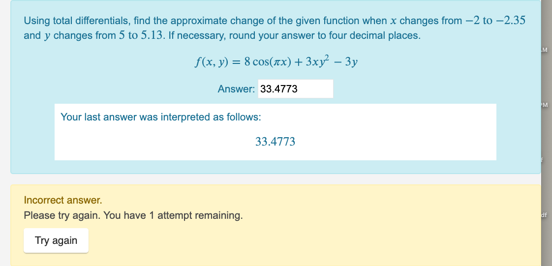 Solved Using total differentials, find the approximate | Chegg.com