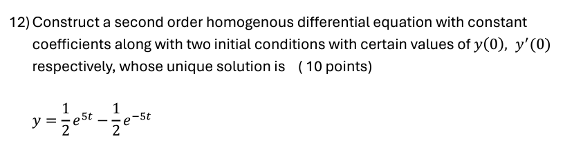 Solved Construct a second order homogenous differential | Chegg.com