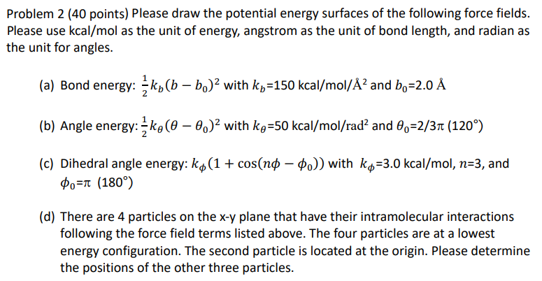 Solved Problem 2 ( 40 points) Please draw the potential | Chegg.com