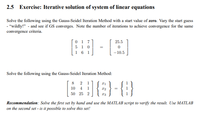 Solved 2.5 Exercise: Iterative solution of system of linear | Chegg.com