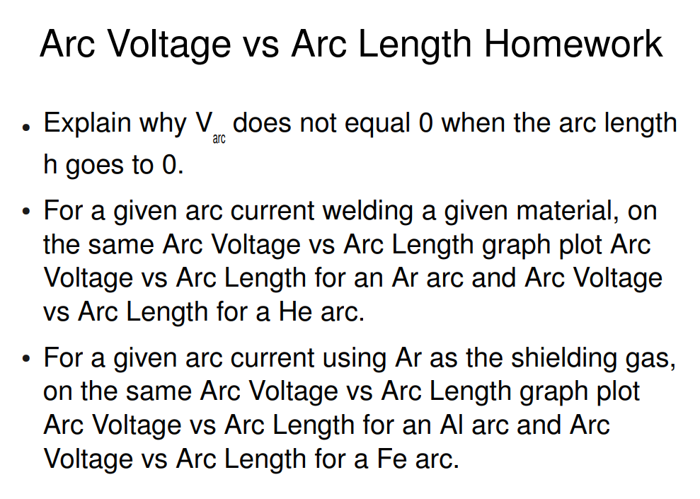 Arc Voltage vs Arc Length Homework • Explain why V | Chegg.com