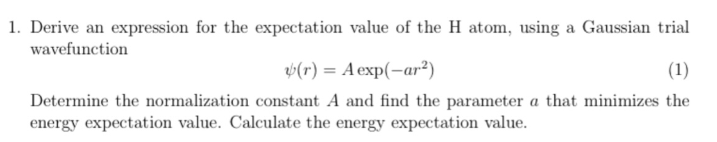 Solved 1. Derive an expression for the expectation value of | Chegg.com