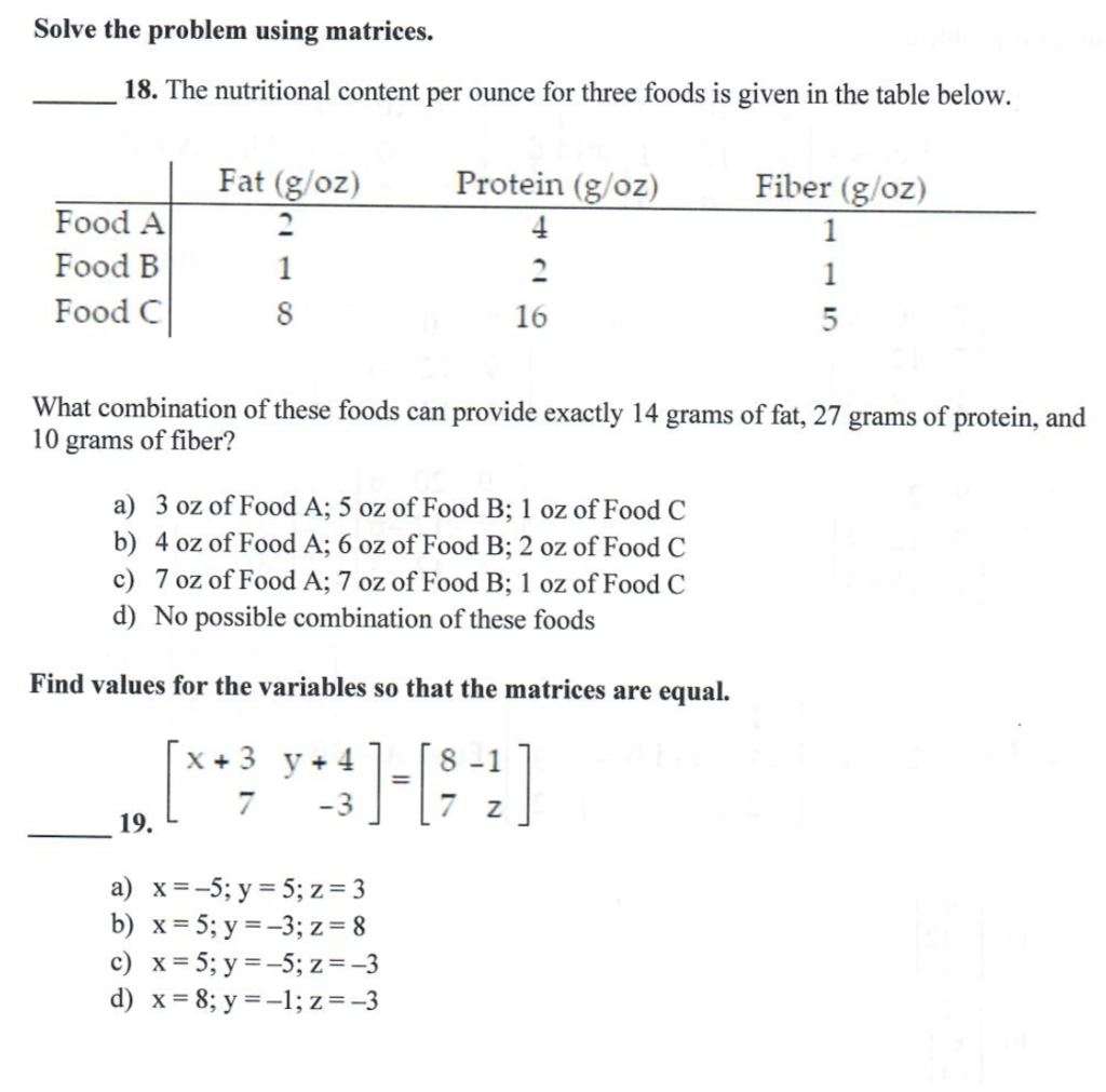 Solved Solve the problem using matrices. 18. The nutritional | Chegg.com