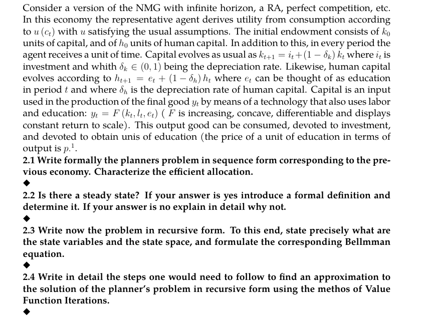 Solved Consider a version of the NMG with infinite horizon, | Chegg.com