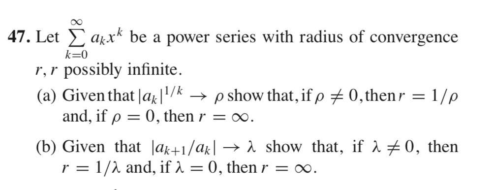 Solved 47. Let ∑k=0∞akxk be a power series with radius of | Chegg.com