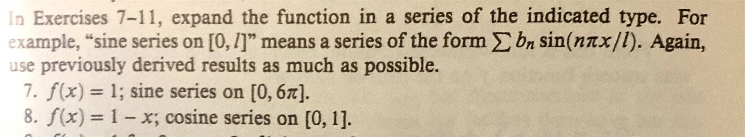Solved In Exercises 7-11, expand the function in a series of | Chegg.com
